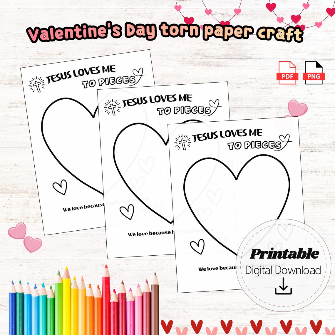 Jesus Loves Me to Pieces Craft Printable | Bible Valentine Torn Paper ...