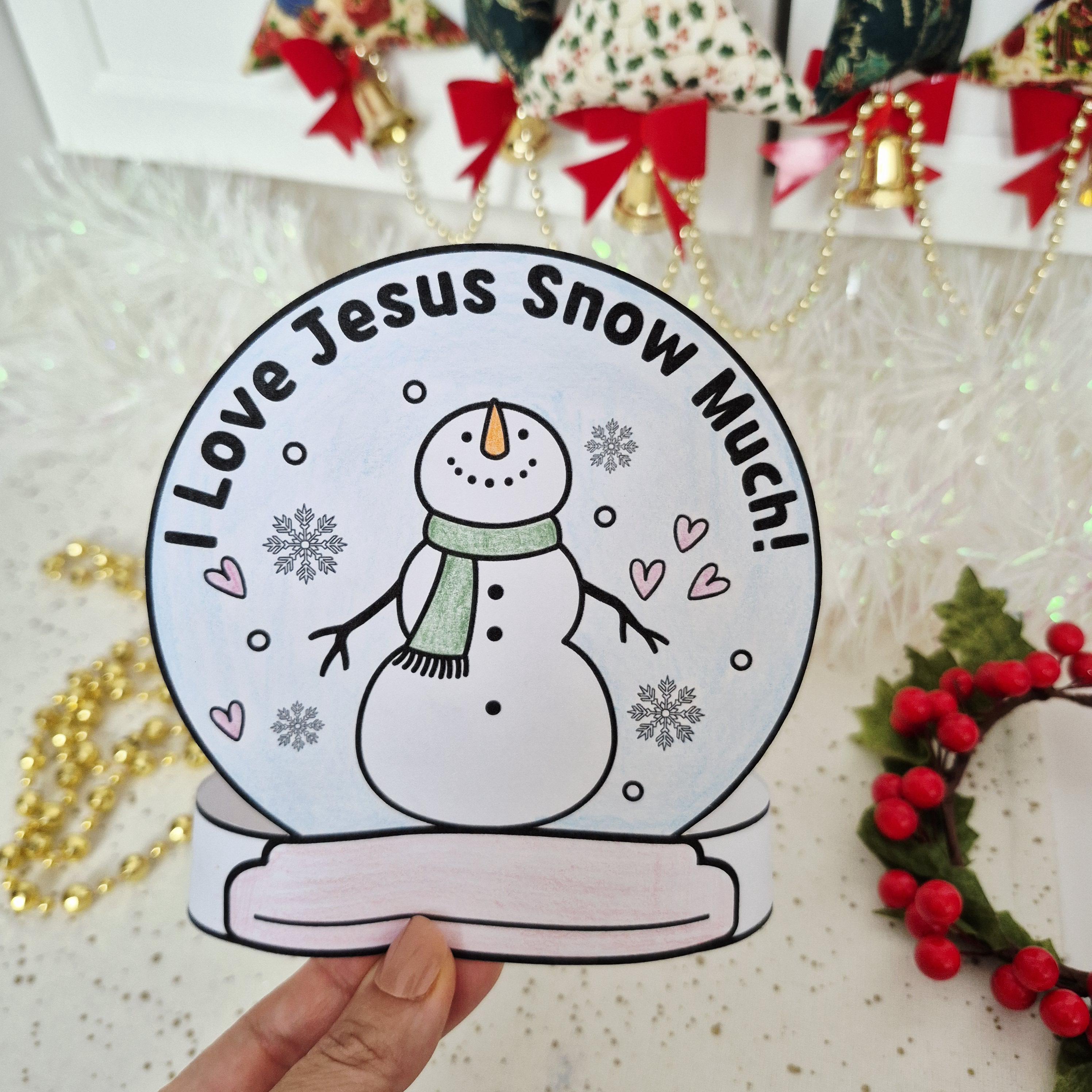 Printable Snow Globe Craft for Kids, I Love Jesus Snow Much, Christian ...