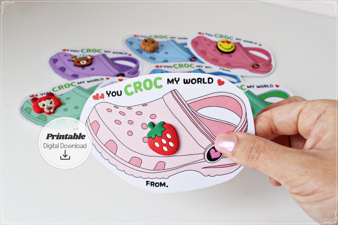 Croc Valentine's Day Shoe Charm Classroom Valentines Day Printable ...