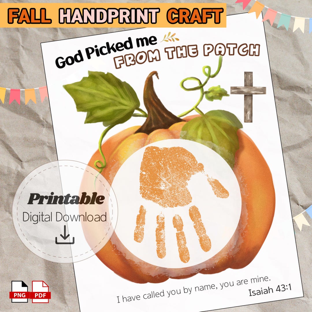 Fall Handprint Craft God Picked Me Christian Pumpkin Printable Sunday ...
