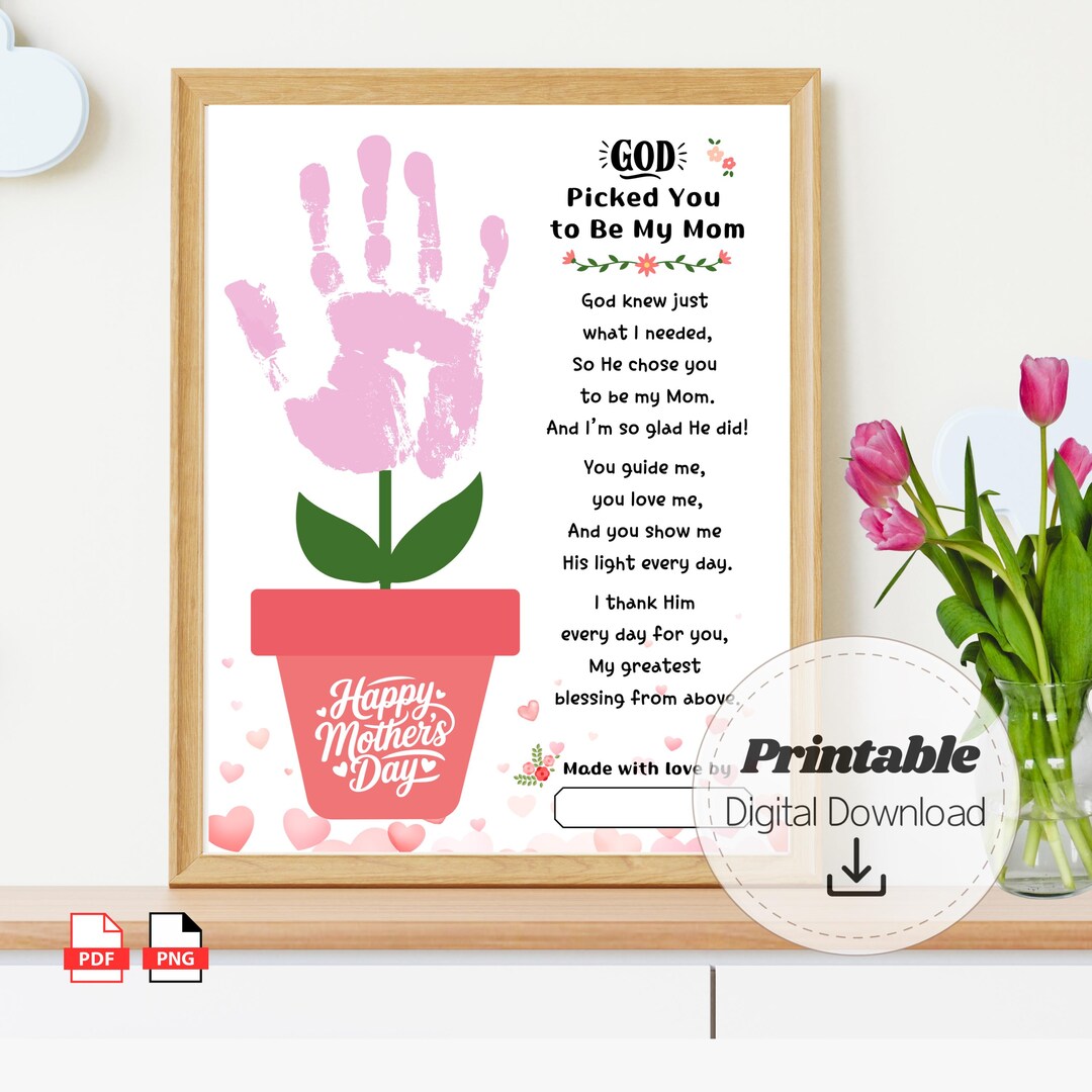 Christian Mother’s Day Handprint Craft, God Picked You to Be My Mom ...