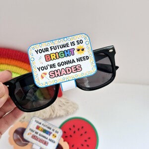 Your Future is so Bright End of the Year Sunglasses Gift Tags Printable ...