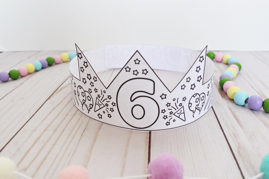 6th Birthday Crown Printable, 6 Year Old Birthday DIY Coloring Birthday ...
