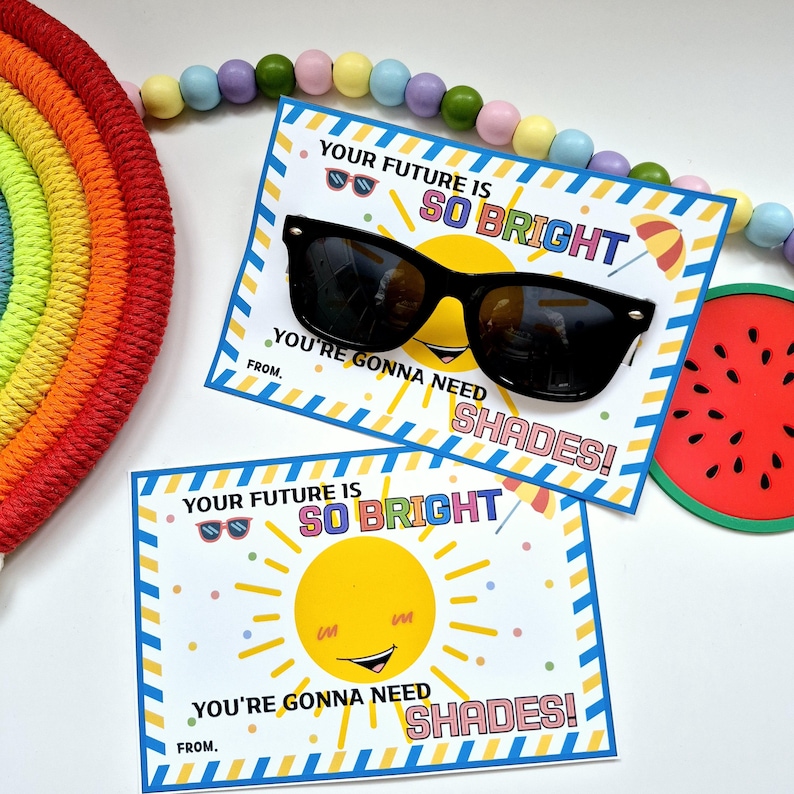 Your Future is so Bright End of the Year Sunglasses Gift Tags Printable ...