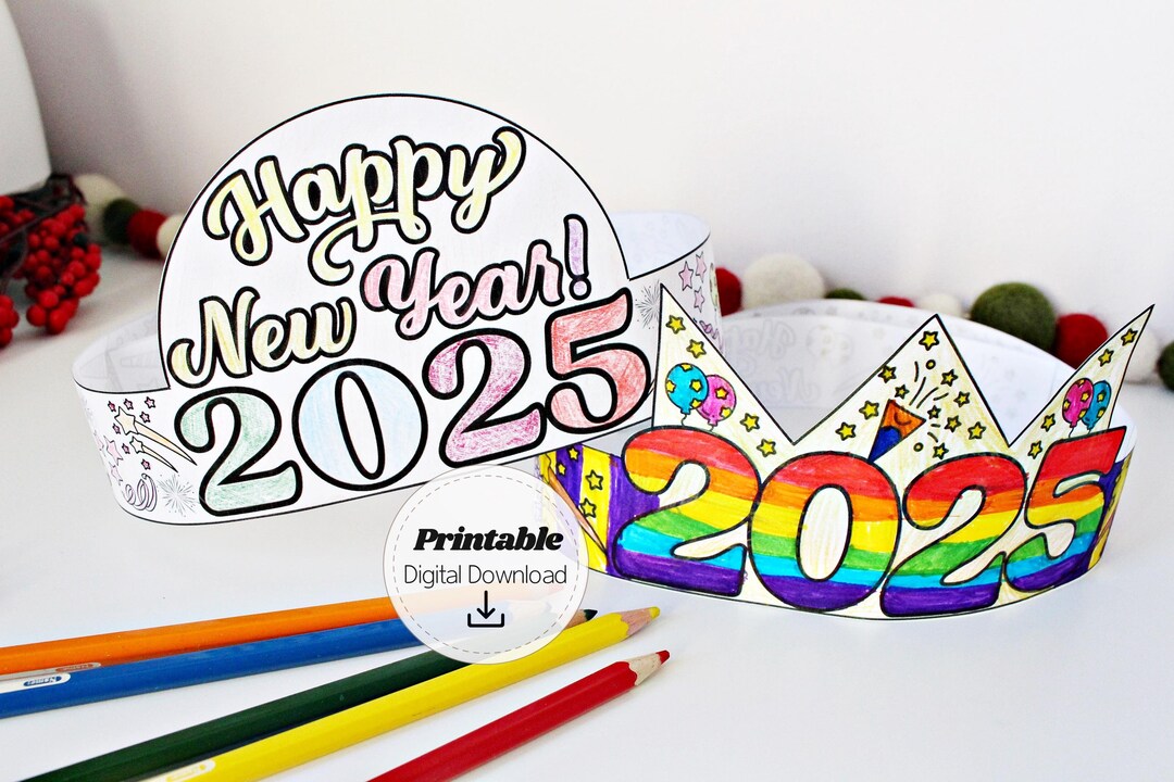 New Year Paper Crown Printable 2025 New Year Eve Activity for Kids ...