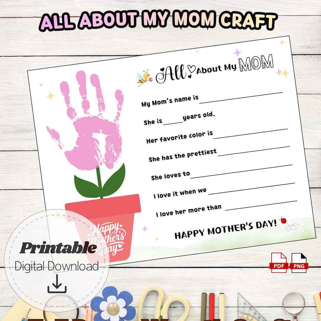 All About My Mom Handprint Craft, Mother's Day Questionnaire for Kids ...