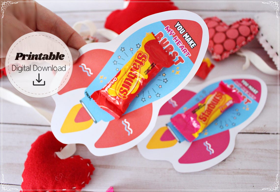 Starburst Valentine's Day Card Printable Candy Holder You Make My Heart ...