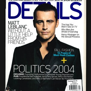 Details 2004 Back Issues Original Magazine Rob Lowe Matt Leblanc Ben ...