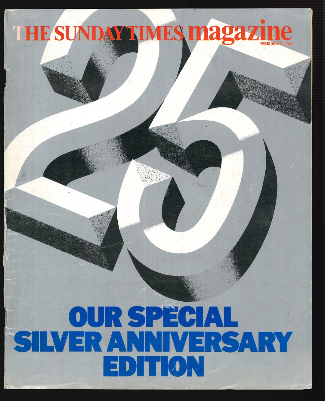 Sunday Times Magazine Feb 22 1987 25 Our Special Silver Anniversary ...