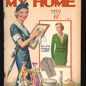 My Home Back Issues 1936 Original Vintage Women’s Magazine Knitting ...