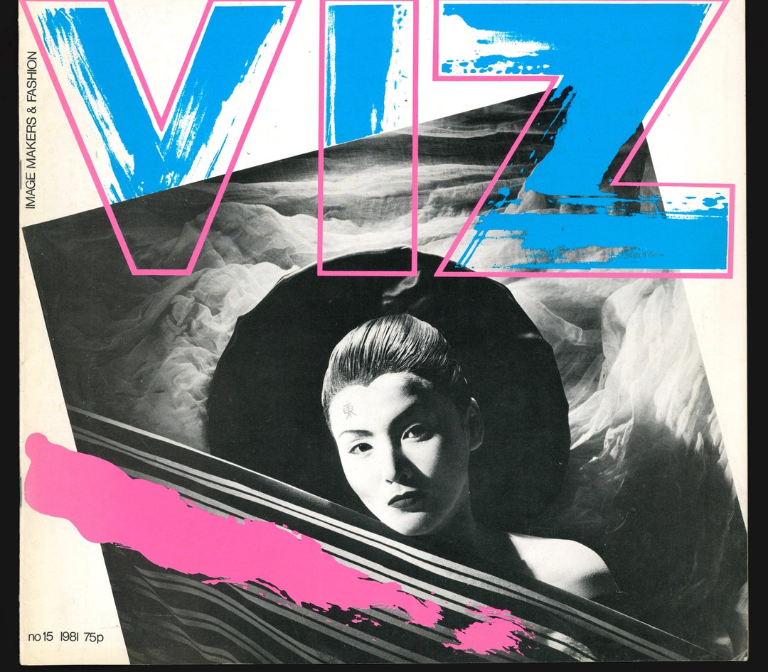 VIZ Magazine No 13 1981 the Visual Arts, Fashion, Photography, Films ...