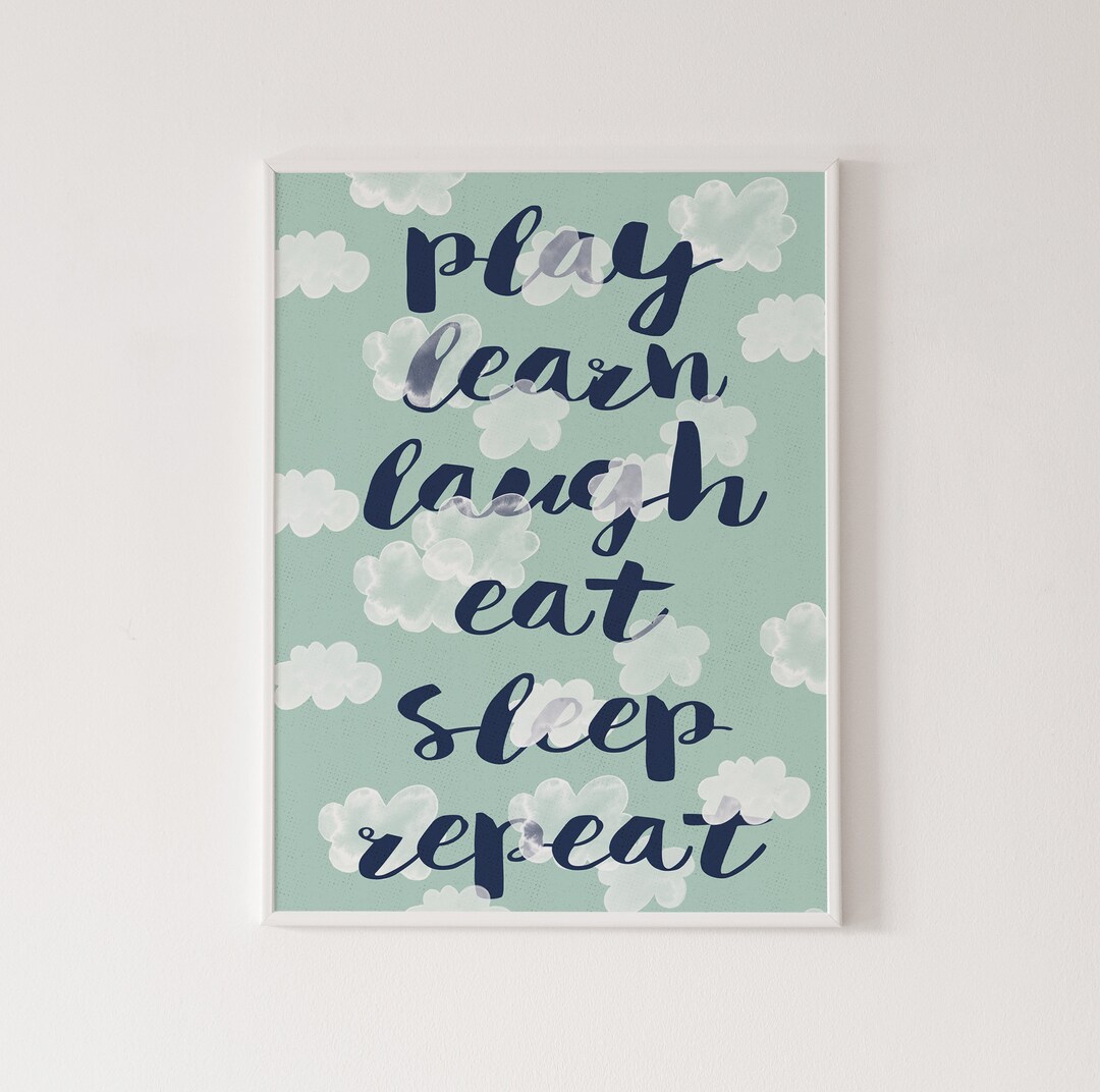 Play Learn Laugh Eat Sleep Repeat Print, Cute Kid's Poster, Nursery ...