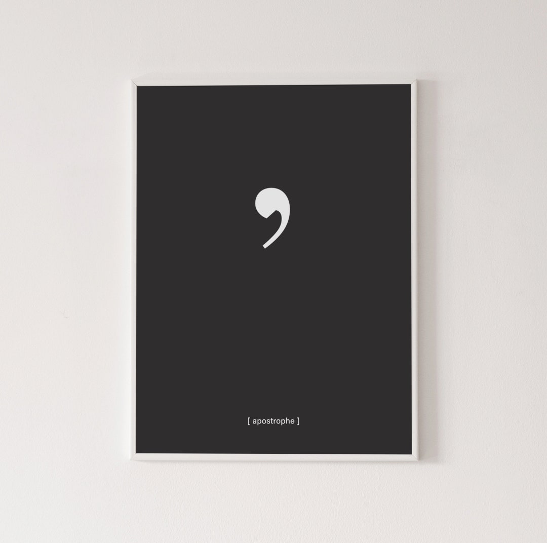 Apostrophe Poster, High Quality Print, Home Decor, Wall Art ...