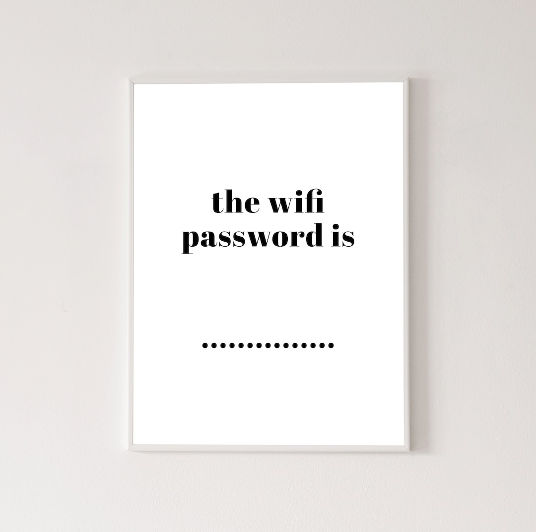 The Wifi Password Poster, High Quality Print, Home Decor, Wall Art ...