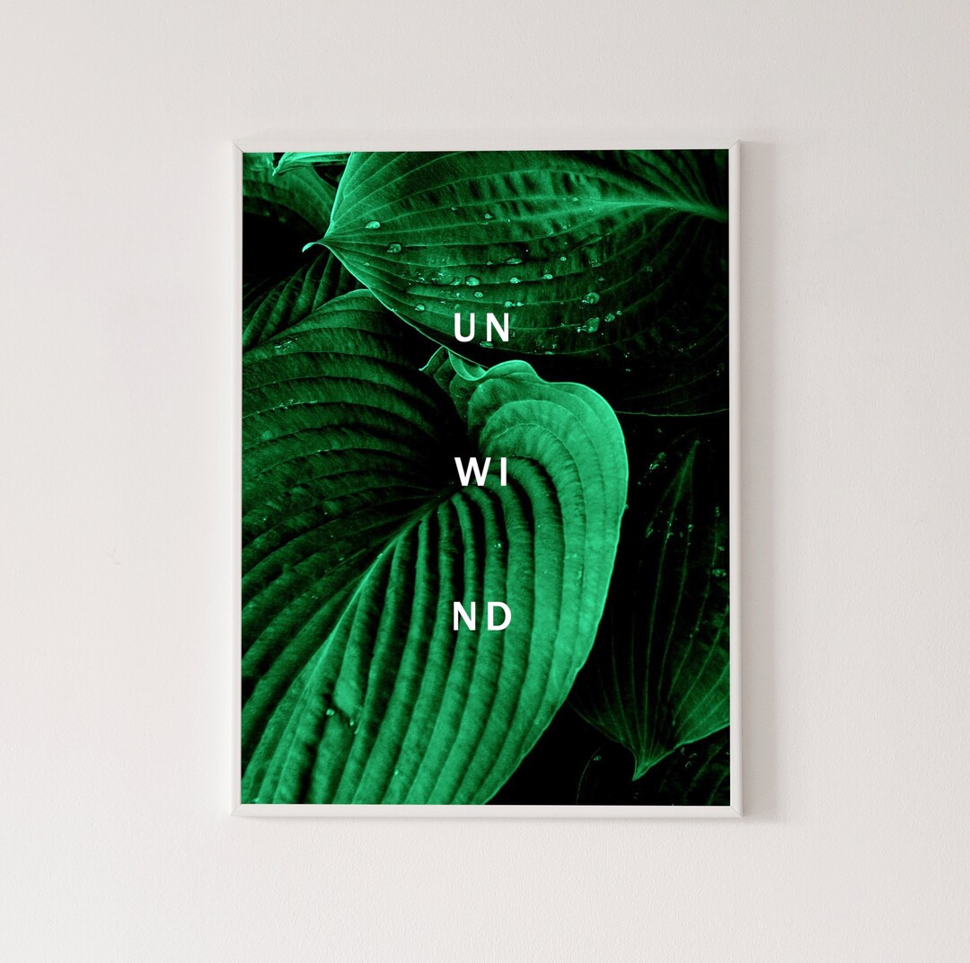 Unwind Poster, High Quality Print, Home Decor, Wall Art, Contemporary ...