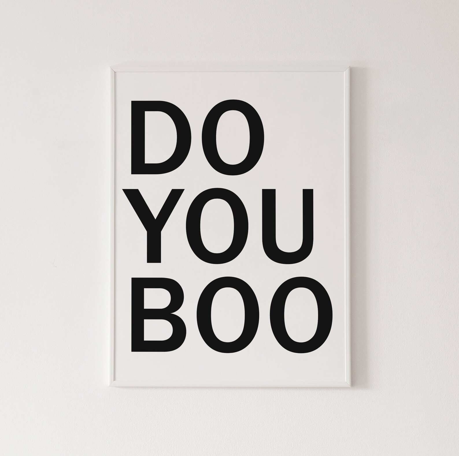 Do You Boo Poster High Quality Print Home Decor Wall Art - Etsy