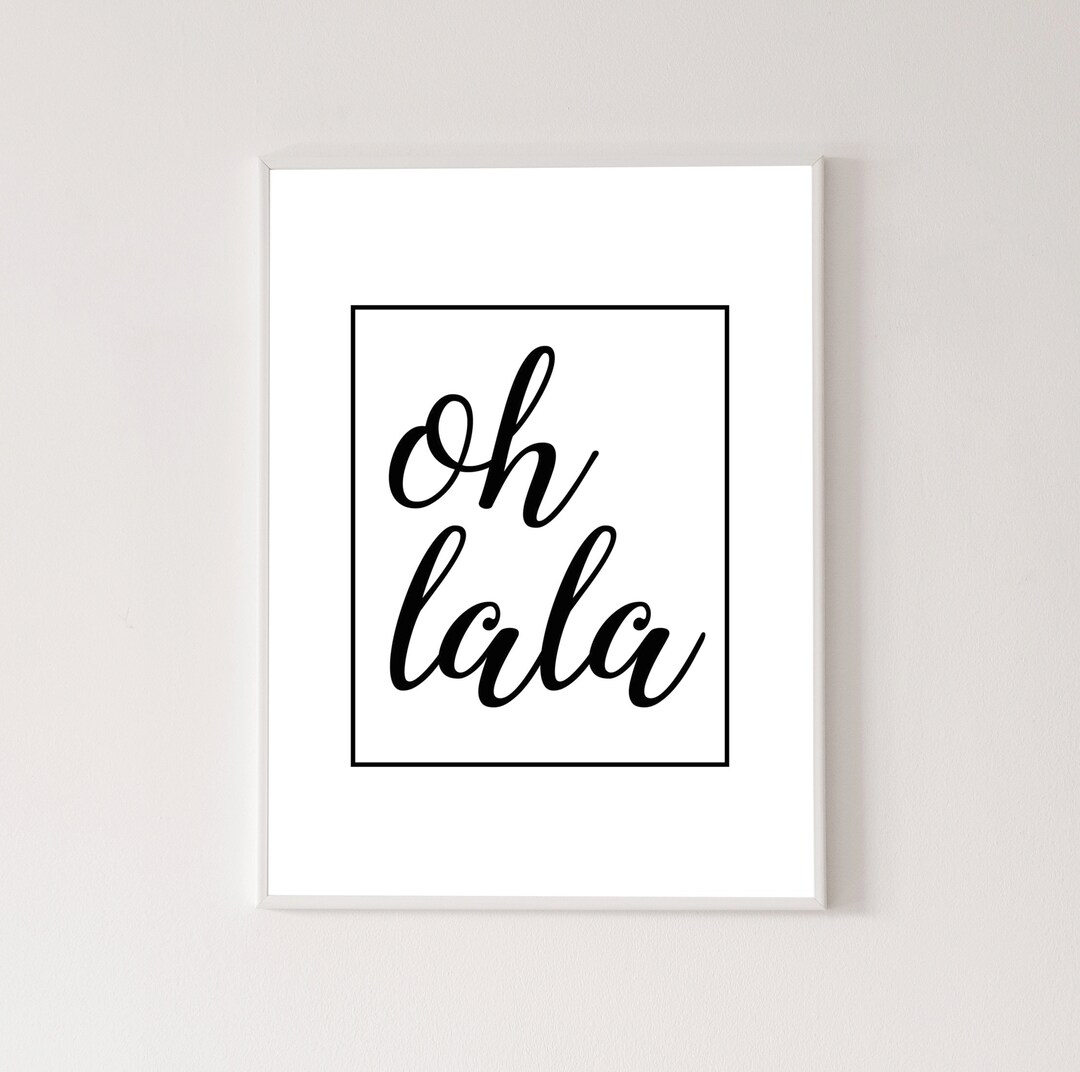 Oh Lala Poster, High Quality Print, Home Decor, Wall Art, Contemporary ...