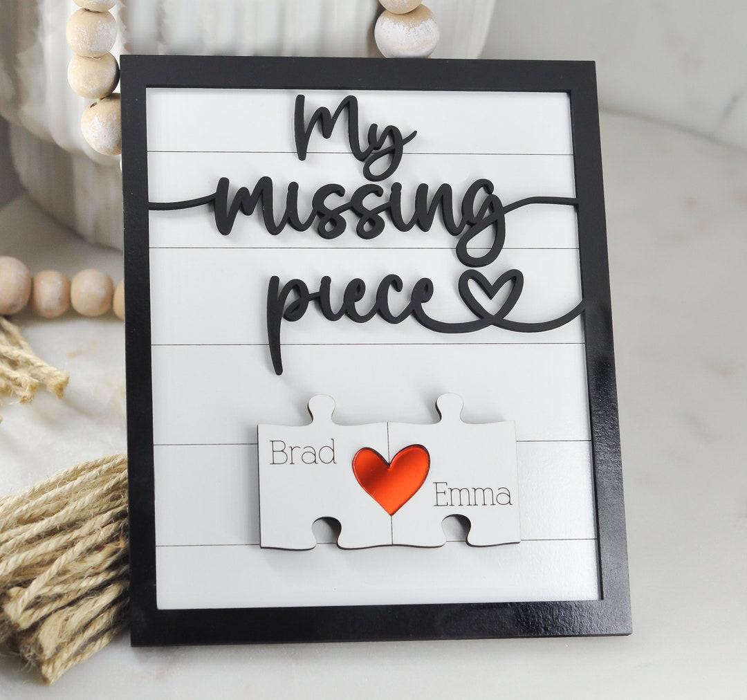My Missing Piece Sign, Valentines Gift, Anniversary Gift, Gift for Wife ...