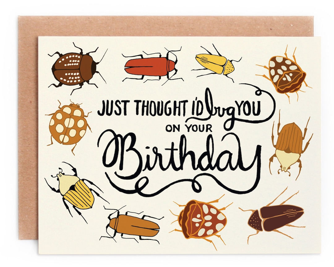 Just Thought I'd Bug You on Your Birthday, Birthday Card, Pun Card ...
