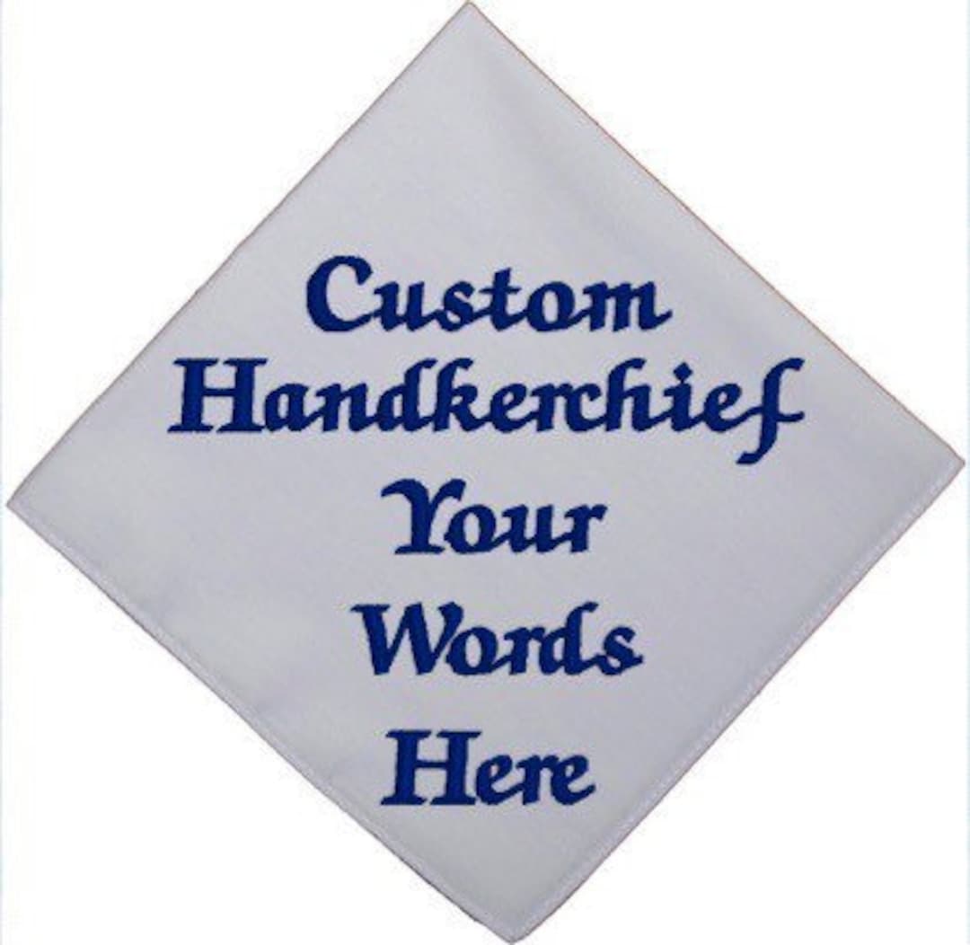Custom Handkerchief - Your Words Embroidered on a Handkerchief - Etsy