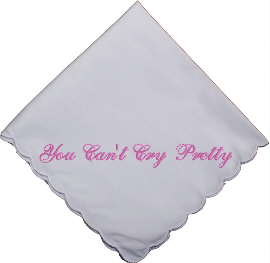 Cry Pretty Wedding Handkerchief - You Can't Cry Pretty - Wedding Favor ...