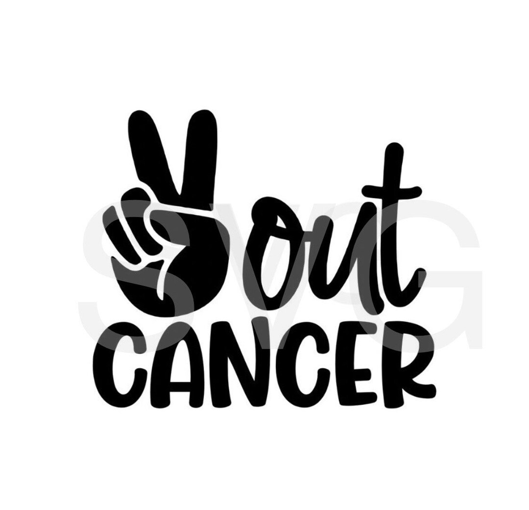 Cancer SVG Peace Out Cancer SVG Instant Download - Etsy