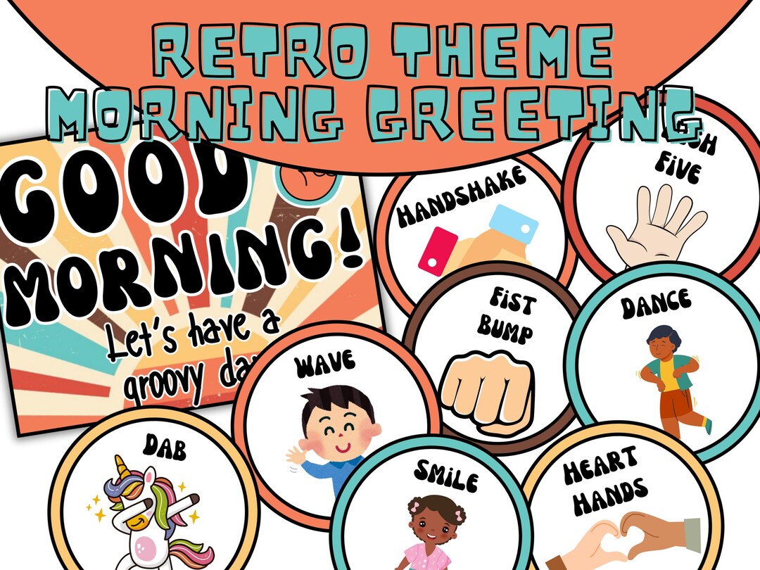 Retro Morning Greeting, How We Say Hello, Kindergarten, Classroom ...