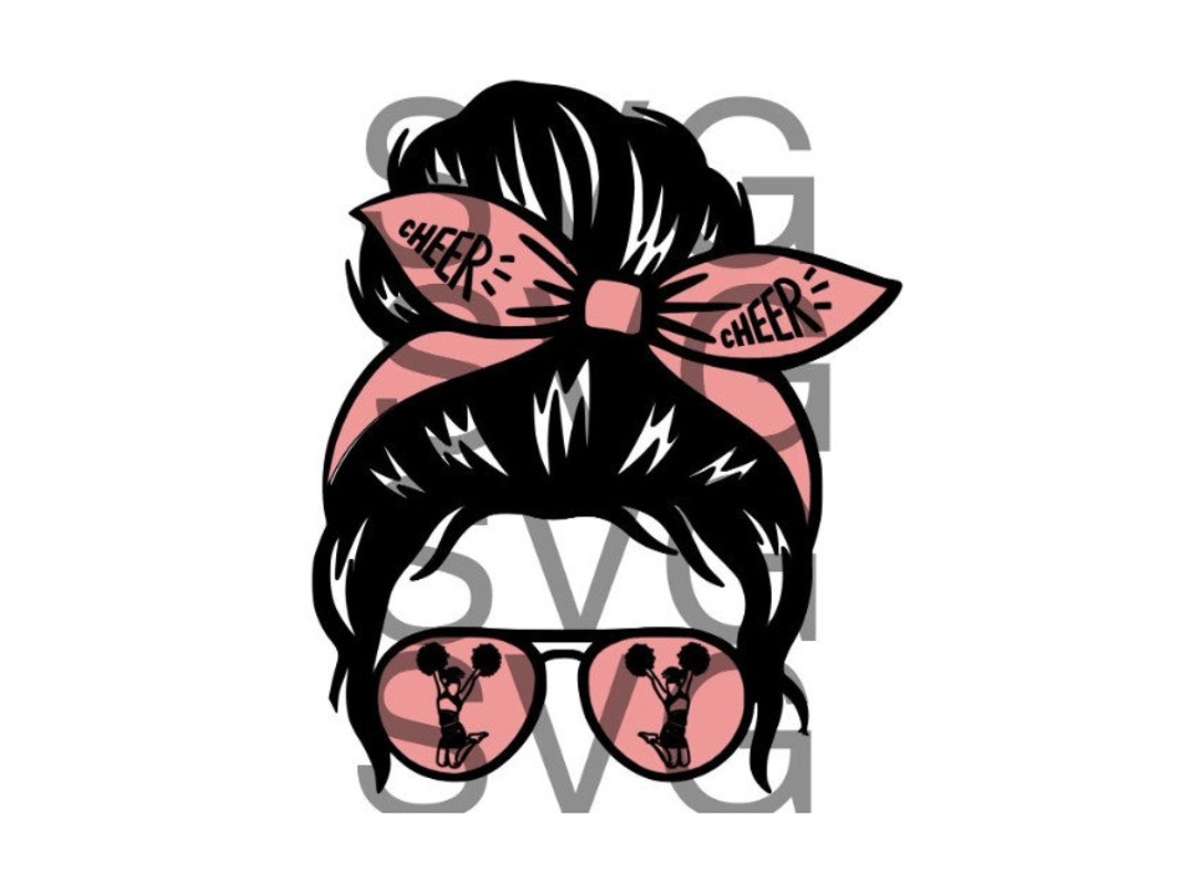 Messy Bun Cheer Mom Svg Messy Bun Svg Cheer Mom Svg Cheer Etsy