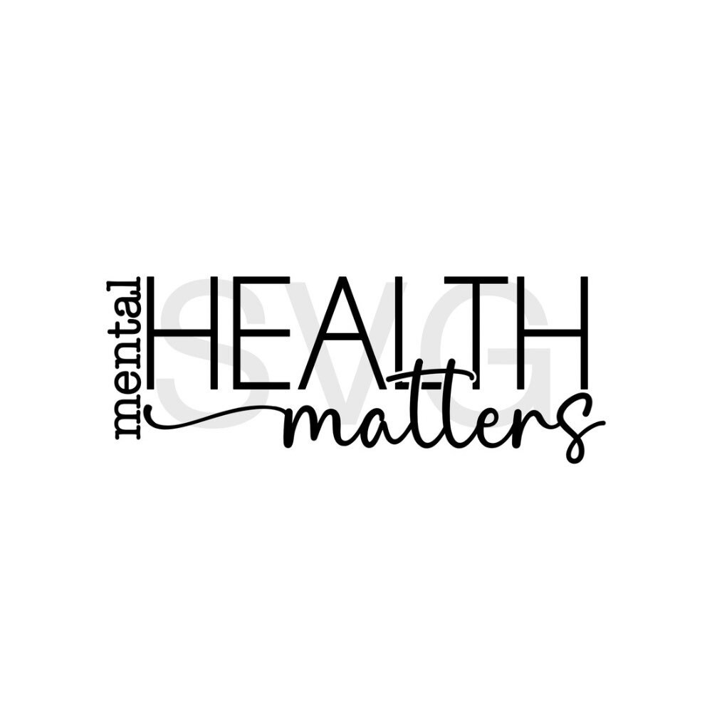Mental Health Matters Svg Worthy Svg Inspirational Quote Etsy Canada