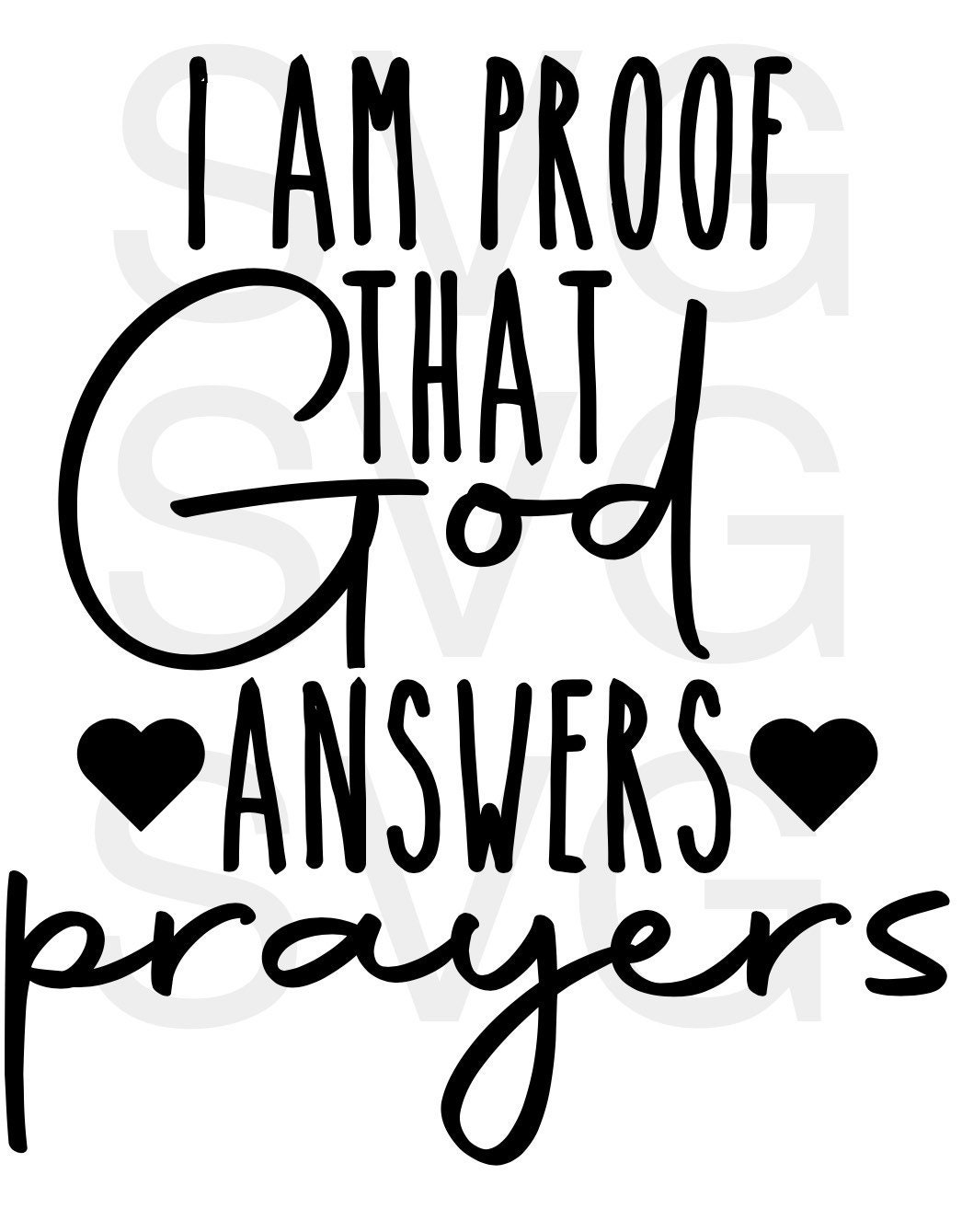 I Am Proof That God Answers Prayers Svg. for This Child We - Etsy