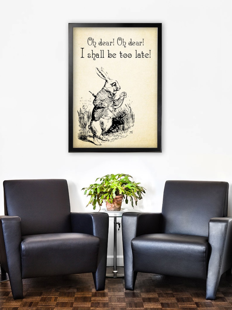 Alice in Wonderland Quotes the White Rabbit Oh Dear I Shall Be - Etsy