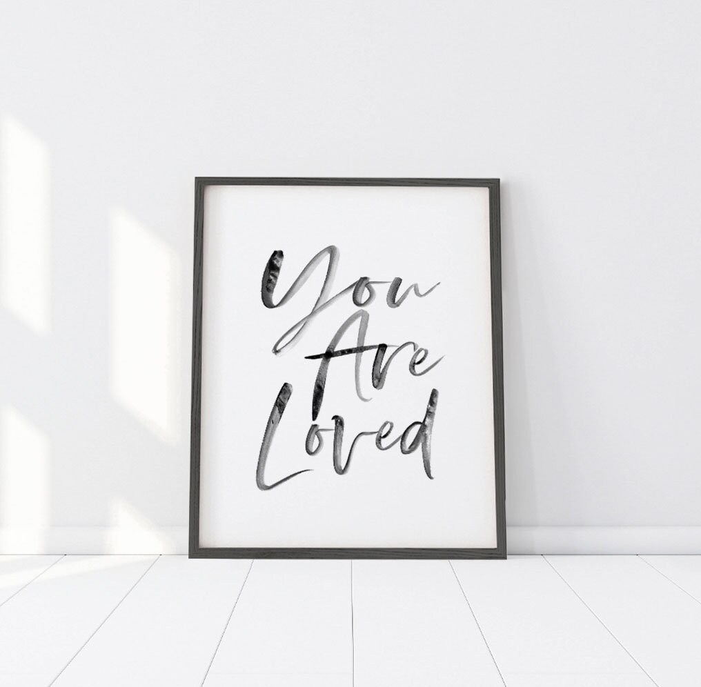 You Are Loved Print Printable Wall Art Nursery Quote Print | Etsy
