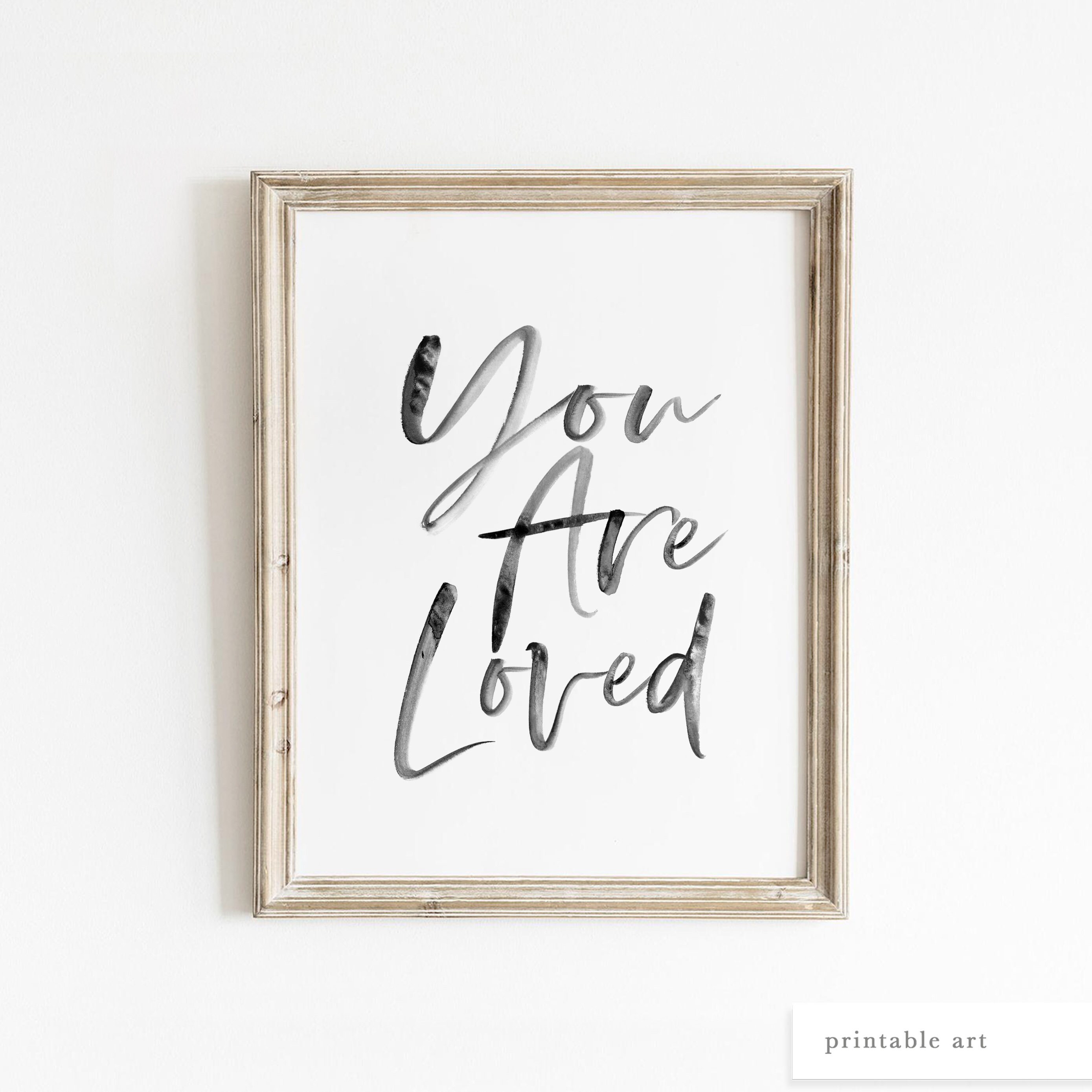 You Are Loved Print Printable Wall Art Nursery Quote Print | Etsy