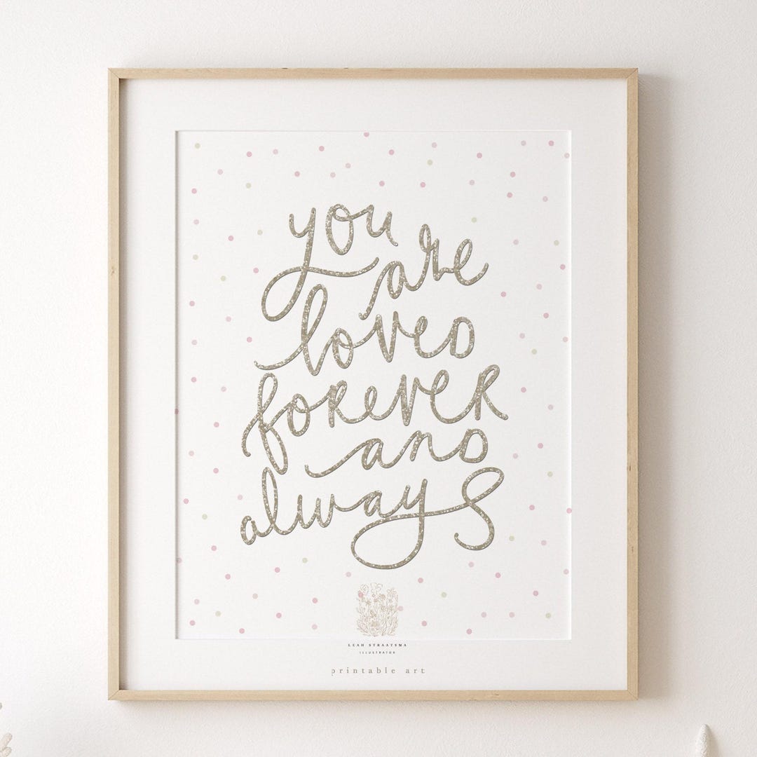 You Are Loved Print, Printable Wall Art, Nursery Quote Art, Kids Room ...