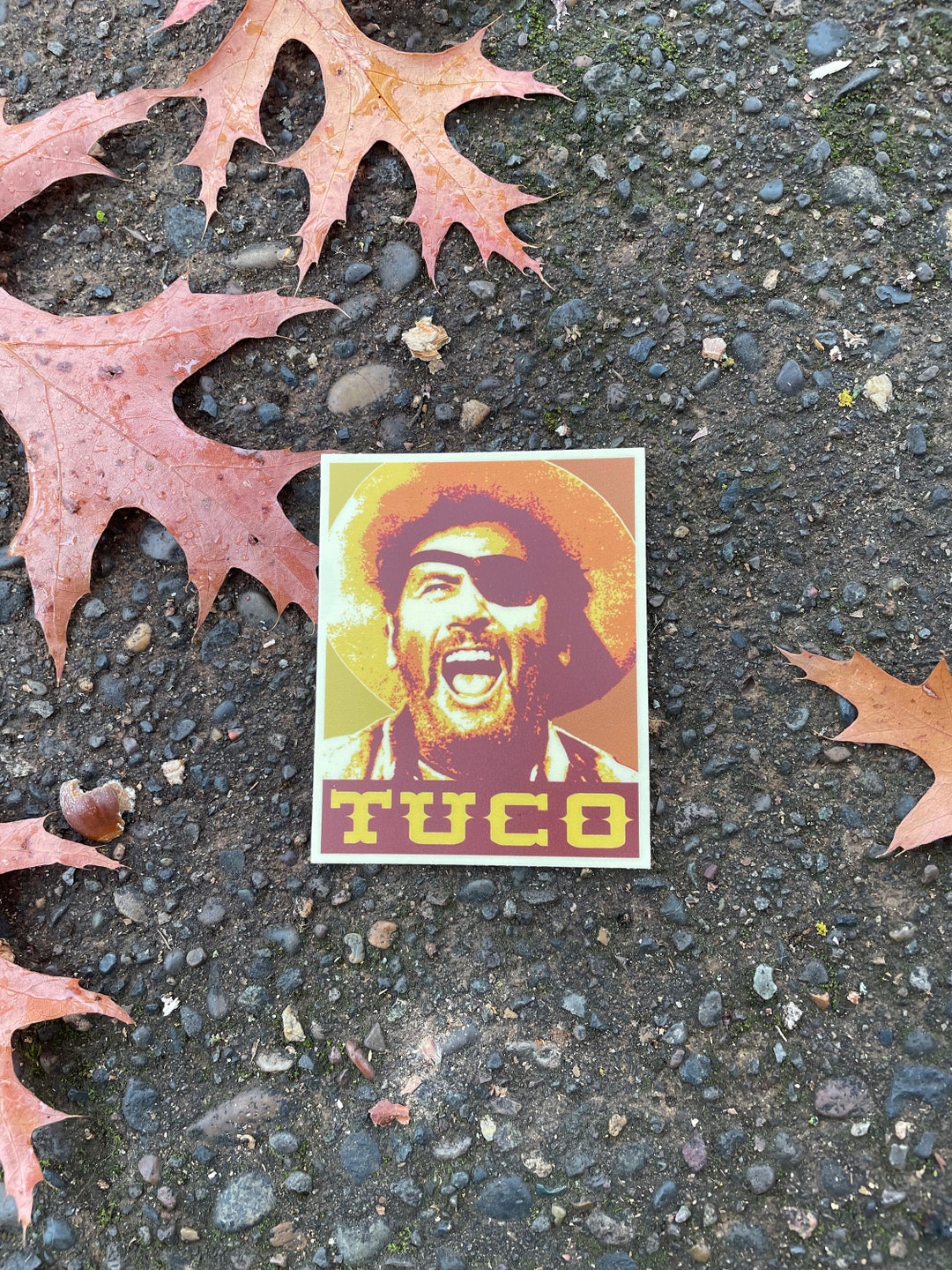 Tuco Good the Bad and the Ugly Sticker / Spaghetti Western / Bounty ...