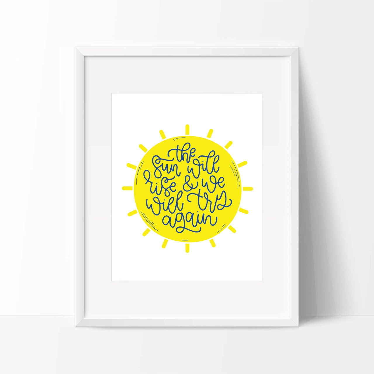 Sun Will Rise and We Will Try Again Art Print Mental Health | Etsy