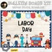 Happy Labor Day Bulletin Board Kit September Door Decoration Editable ...