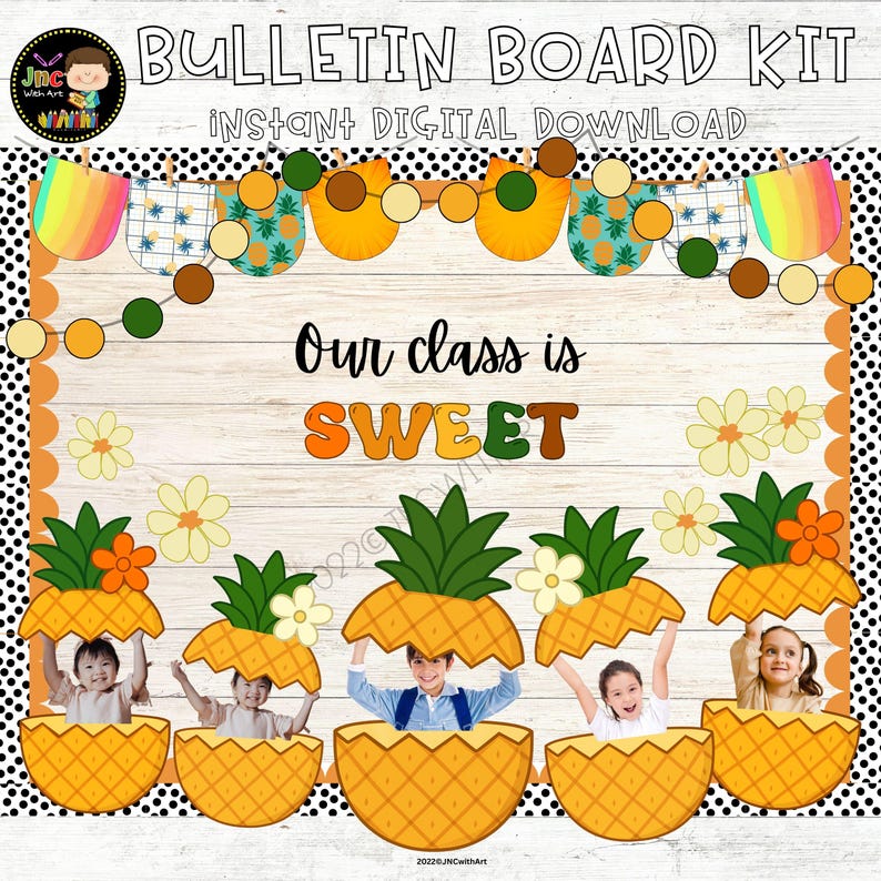 Our Class is Sweet Bulletin Board Kit, Summer Pineapple Classroom Decor ...