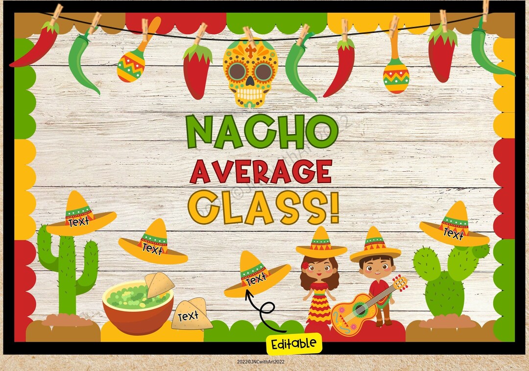 Nacho Average Class Bulletin Board Cinco De Mayo Classroom Door Decor ...