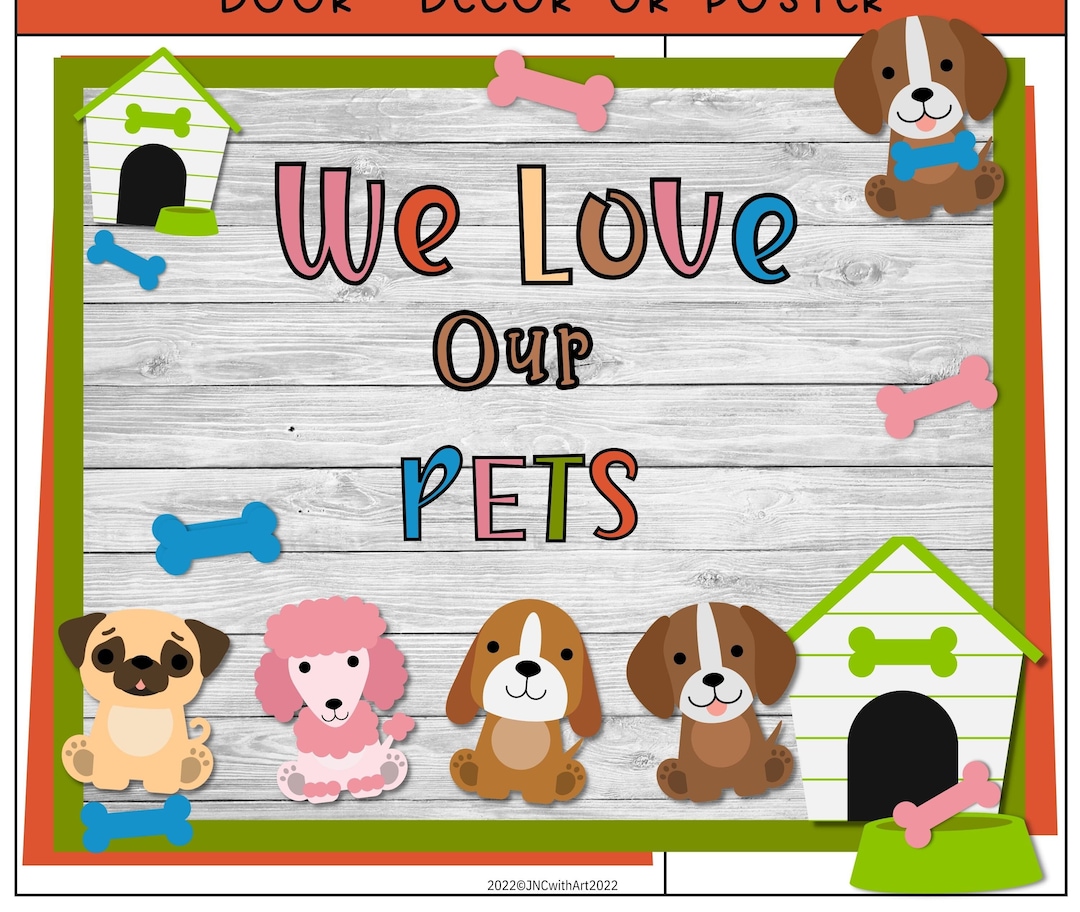 We Love Our Pets Bulletin Board Kit, Door Decoration, National Pets Day ...