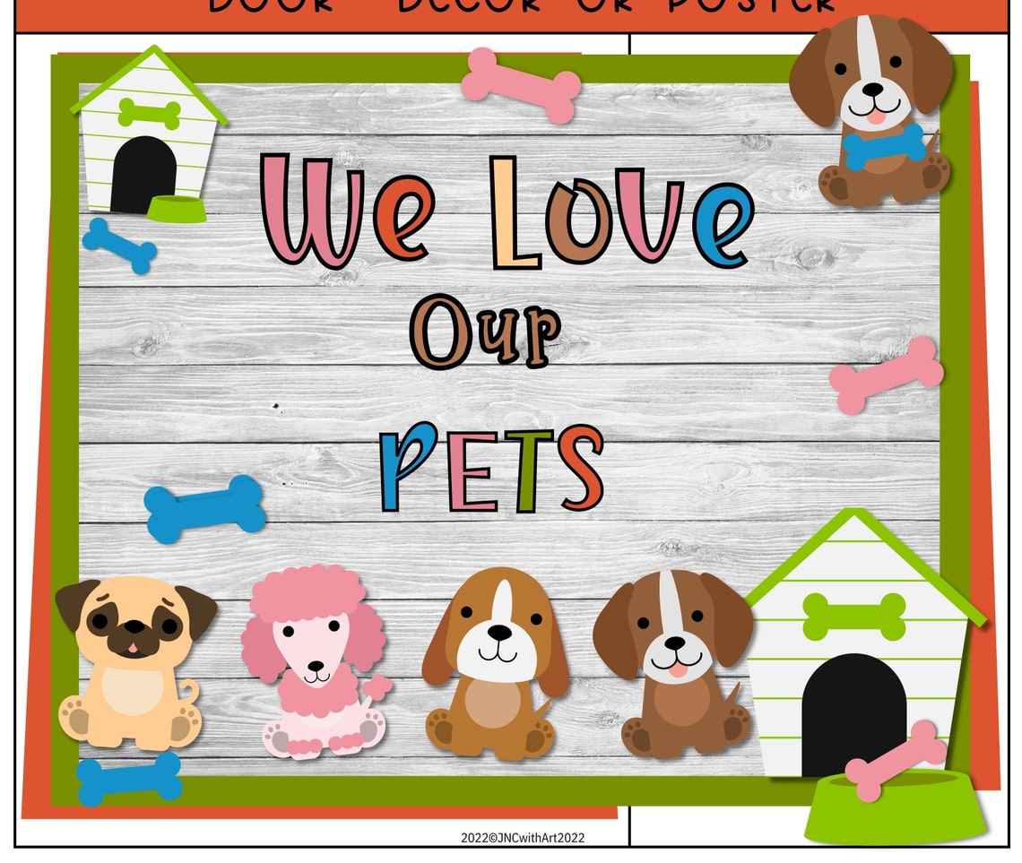 We Love Our Pets Bulletin Board Kit, Door Decoration, National Pets Day ...