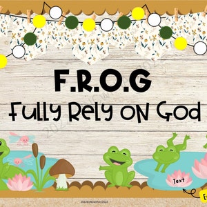 Frog Bulletin Board Kit,hoppy Spring,froggy- Fuly Rely on God Christian ...