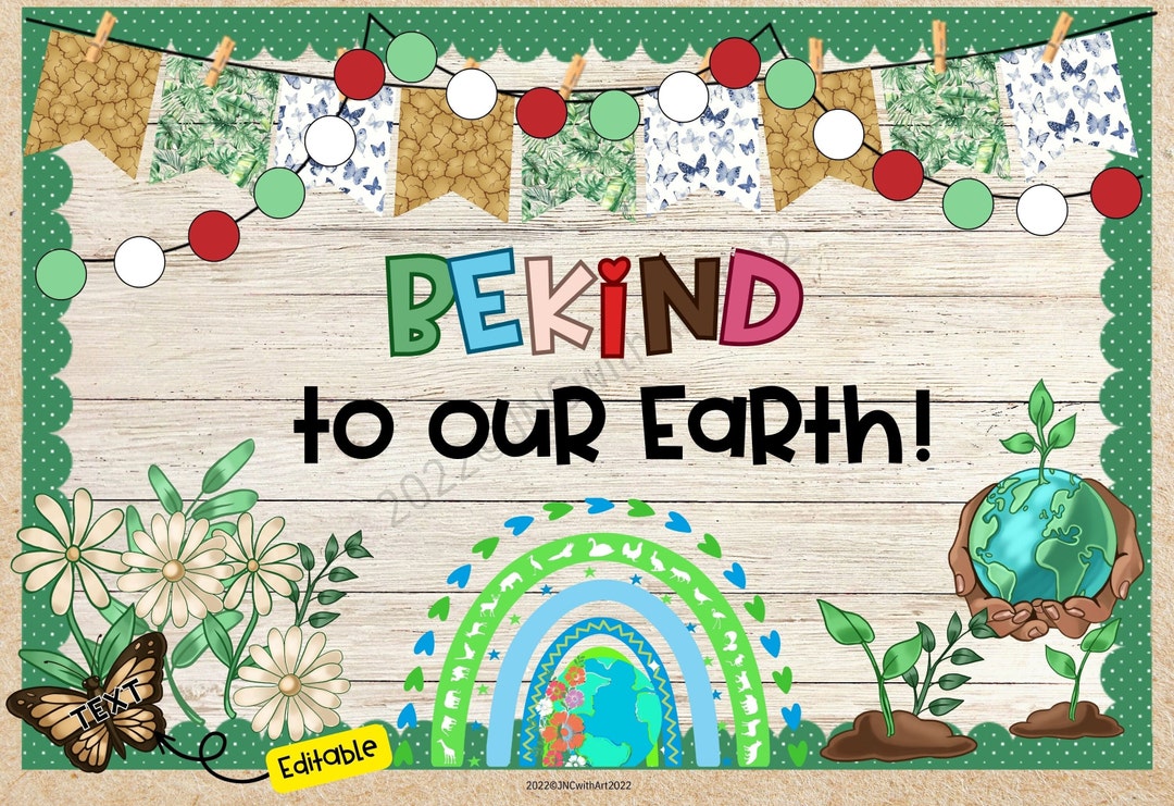 Be Kind to Our Earth,bulletin Board Kit, Classroom Door Decor,earth Day ...
