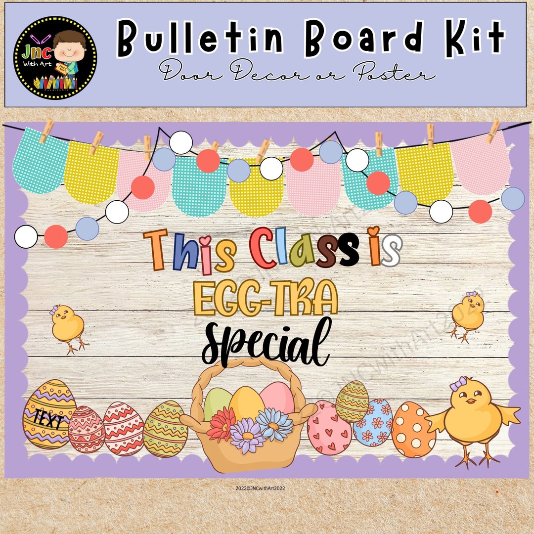 Easter Egg Bulletin Board Kit,egg-tra Special, April Door Decor ...