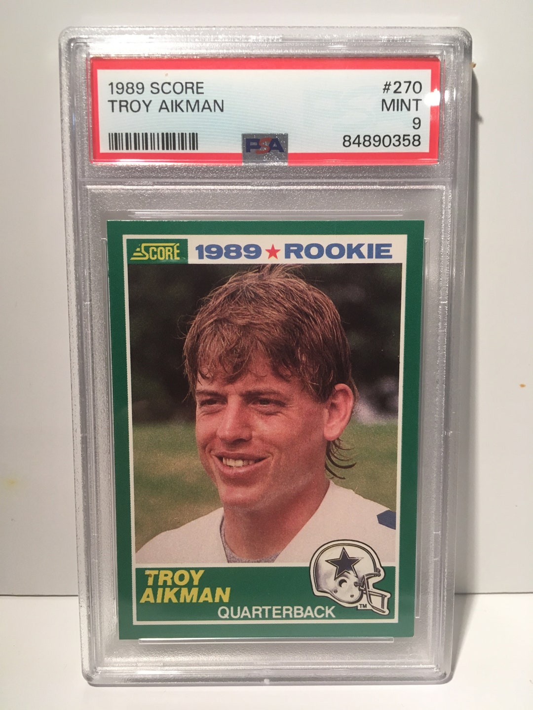 1989 Score Troy Aikman RC Rookie PSA 9 Mint 270 Encased Graded - Etsy