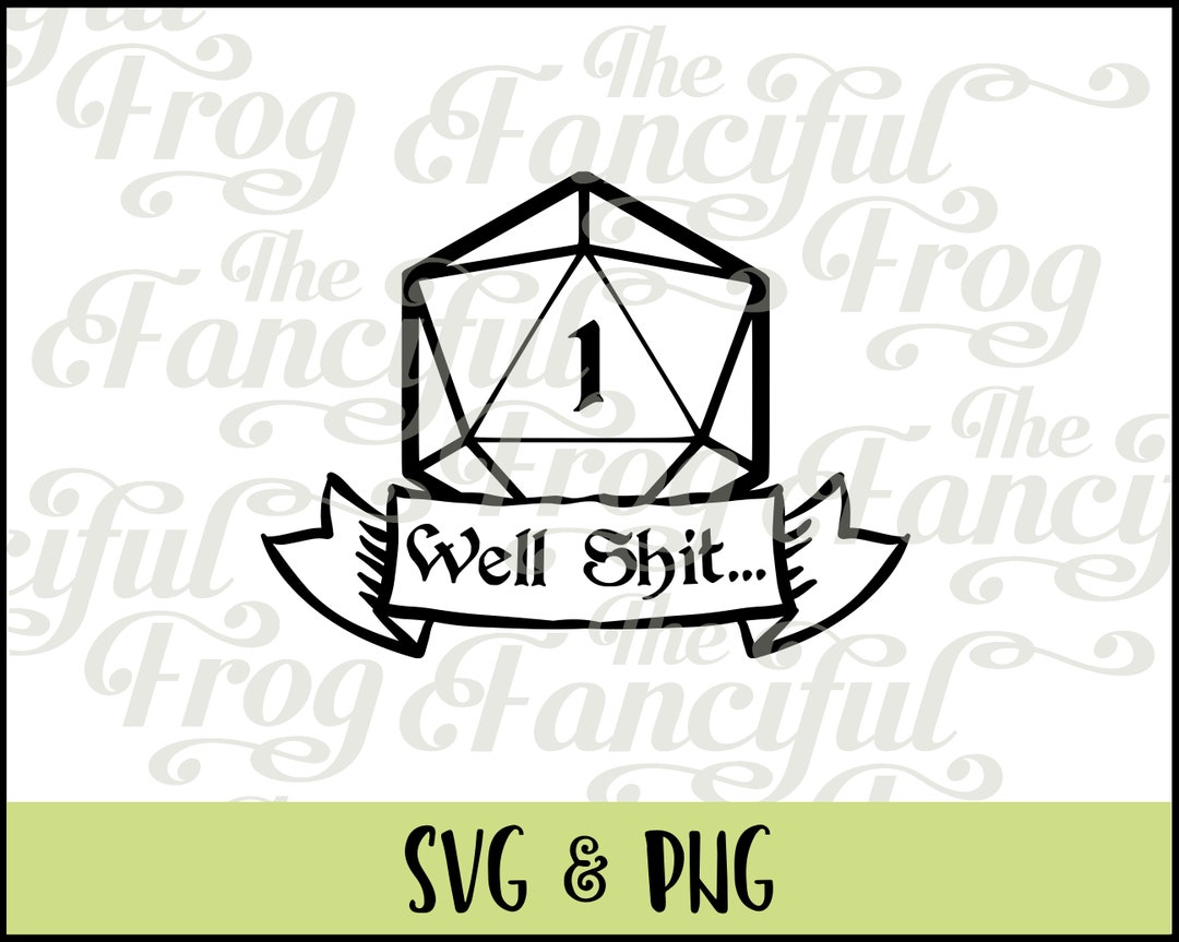 Download D&D Critical Fail Well Shit Pathfinder Gamer Dnd D20 RPG Game ...