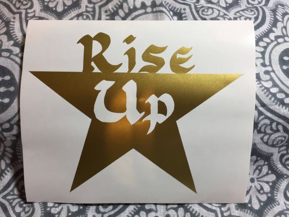 Rise up Hamilton Star Vinyl Decal Sticker Broadway - Etsy