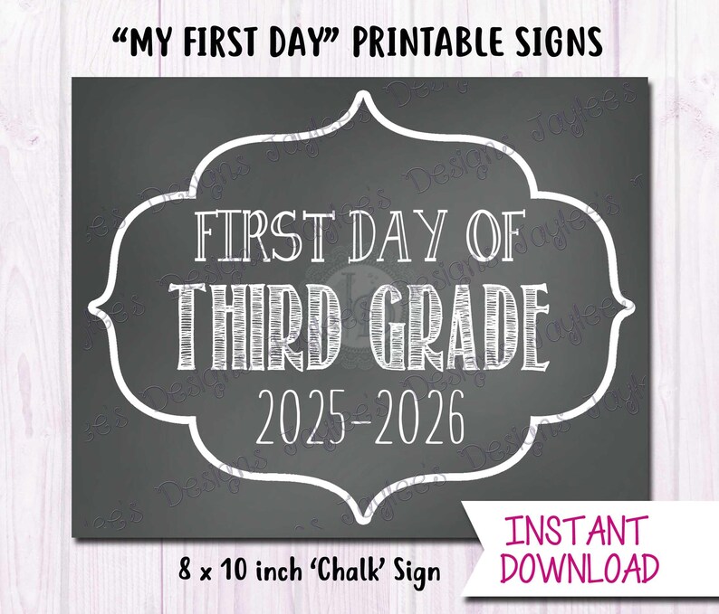 First Day of THIRD GRADE - 2025-2026 - Chalkboard Sign Print, INSTANT ...