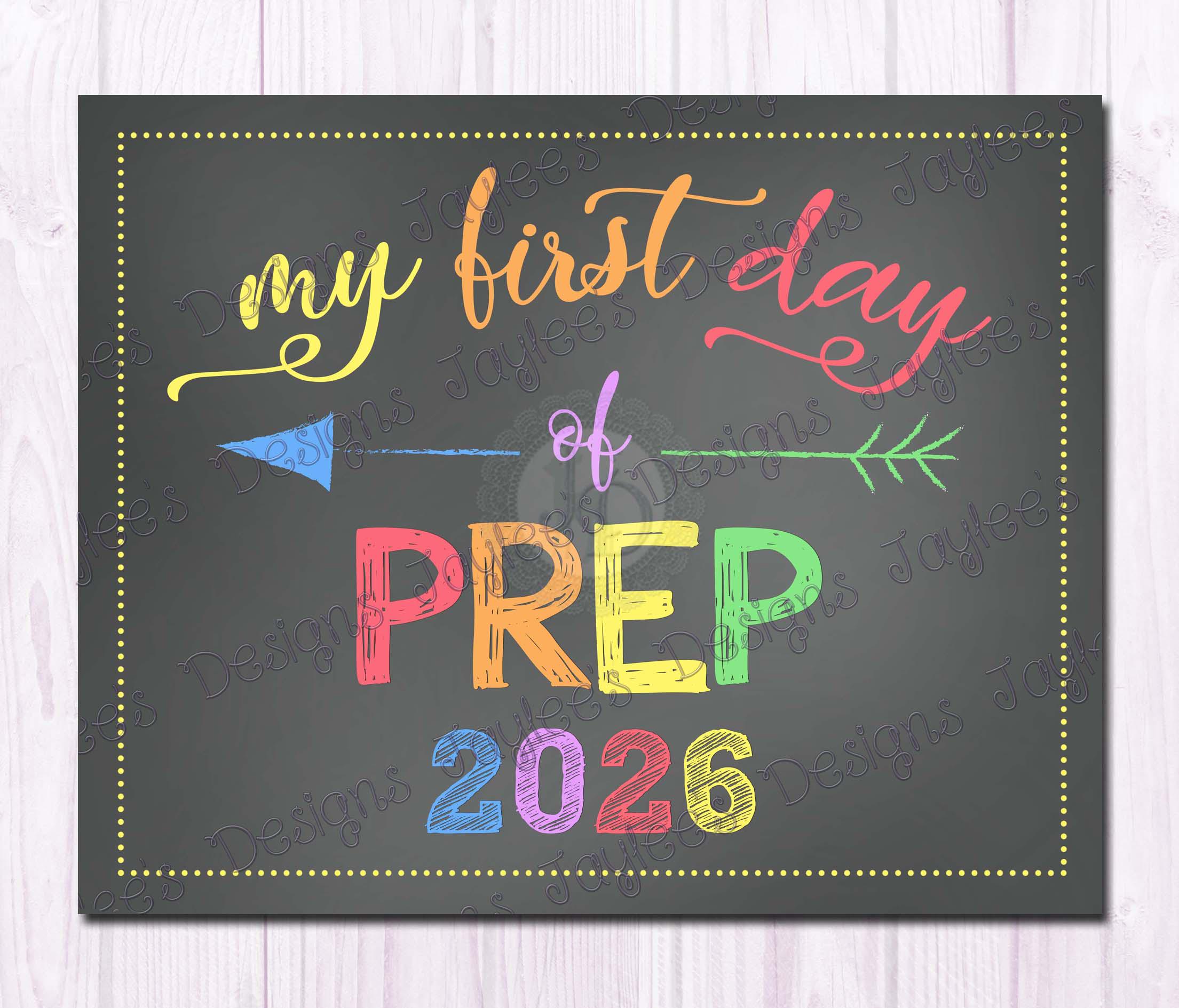 Prep Chalkboard Sign - First Day of School 2026 - 2 Colour Choices ...