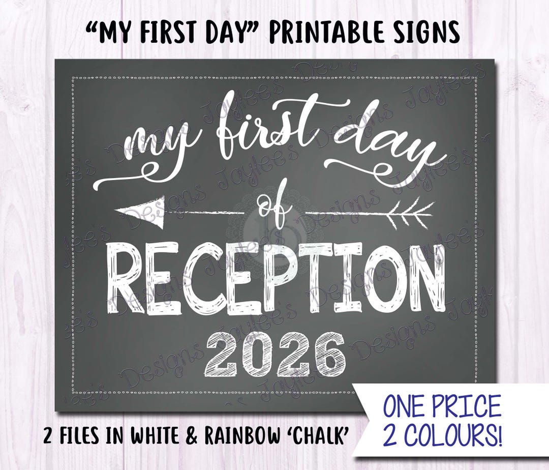 Reception Chalkboard Sign - First Day of School 2026 - 2 Colour Choices ...